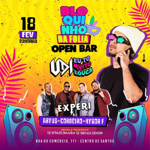 Bloquinho da Folia - DJ Udi OPEN BAR - Articket